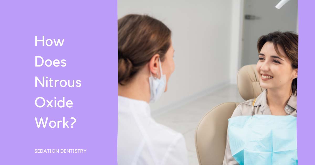 How Does Nitrous Oxide Work for Dental Treatment? Oklahoma City